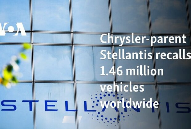 Chrysler-parent Stellantis recalls 1.46 million vehicles worldwide