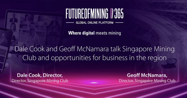 Dale & Geoff talk Singapore Mining Club & opportunities in the region