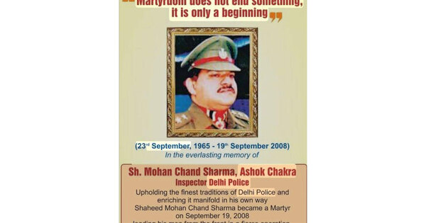 Delhi Police remembers Inspector Mohan Chand Sharma, martyred in Batla ...
