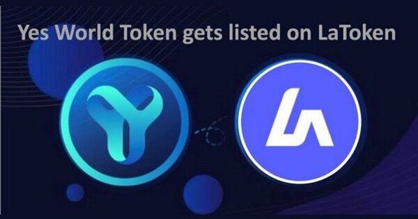 YES WORLD announces its token listing on LaToken centralized exchange