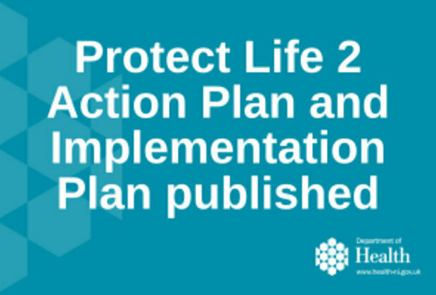 Protect Life 2 Action Plan and Implementation Plan published
