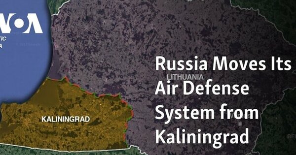 Russia Moves Its Air Defense System from Kaliningrad