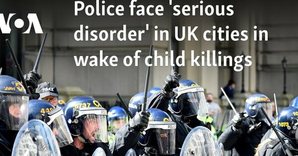 Police face 'serious disorder' in UK cities in wake of child killings