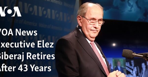 VOA News Executive Elez Biberaj Retires After 43 Years