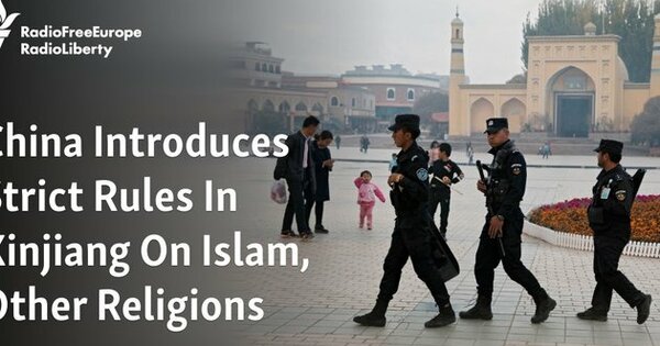 China Introduces Strict Rules In Xinjiang On Islam, Other Religions