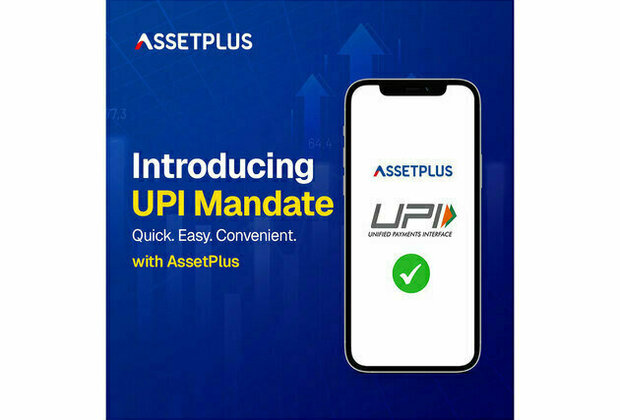 AssetPlus Brings Faster SIP Payments with UPI AutoPay