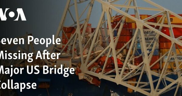 Seven People Missing After Major US Bridge Collapse