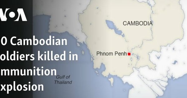 20 Cambodian soldiers killed in ammunition explosion