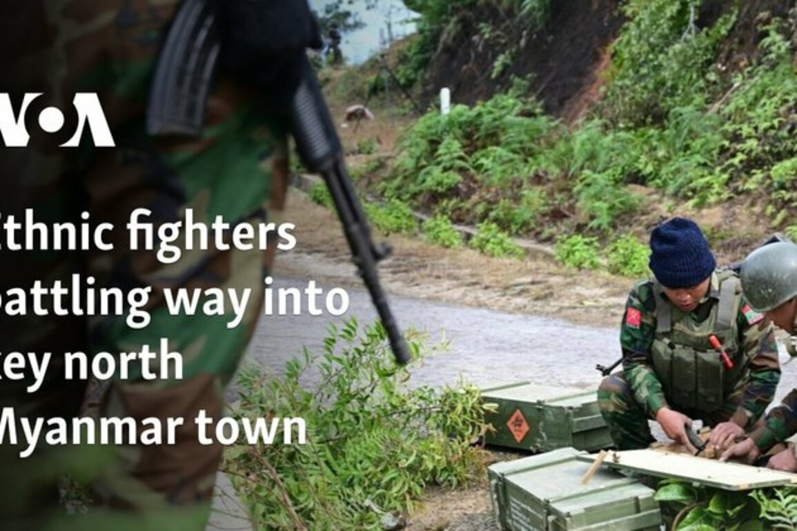Ethnic fighters battling way into key north Myanmar town