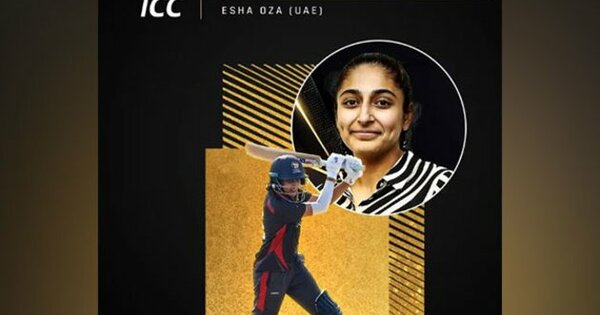 ICC announces Esha Oza as Women's Associate Cricketer of 2022