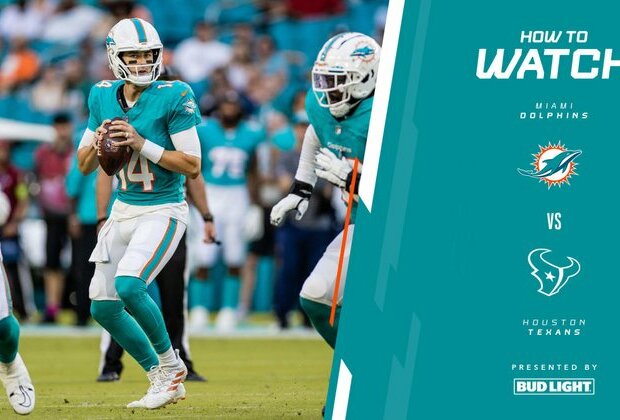 How to Watch, Stream & Listen: Miami Dolphins at Houston Texans