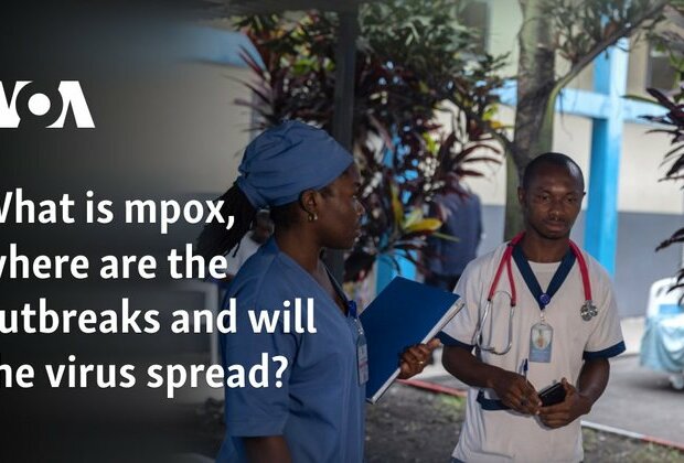 What is mpox, where are the outbreaks and will the virus spread