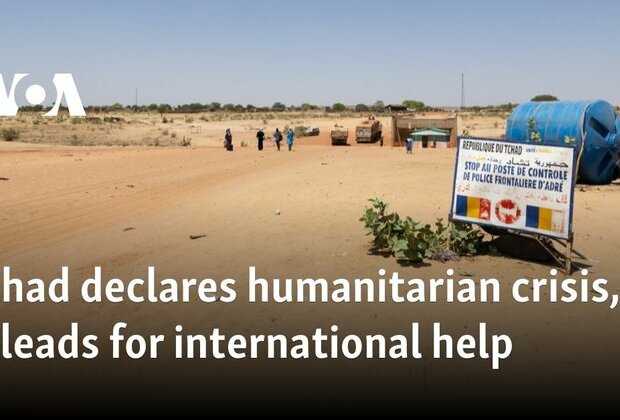 Chad declares humanitarian crisis, pleads for international help