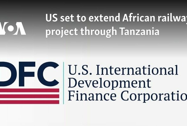 US set to extend African railway project through Tanzania