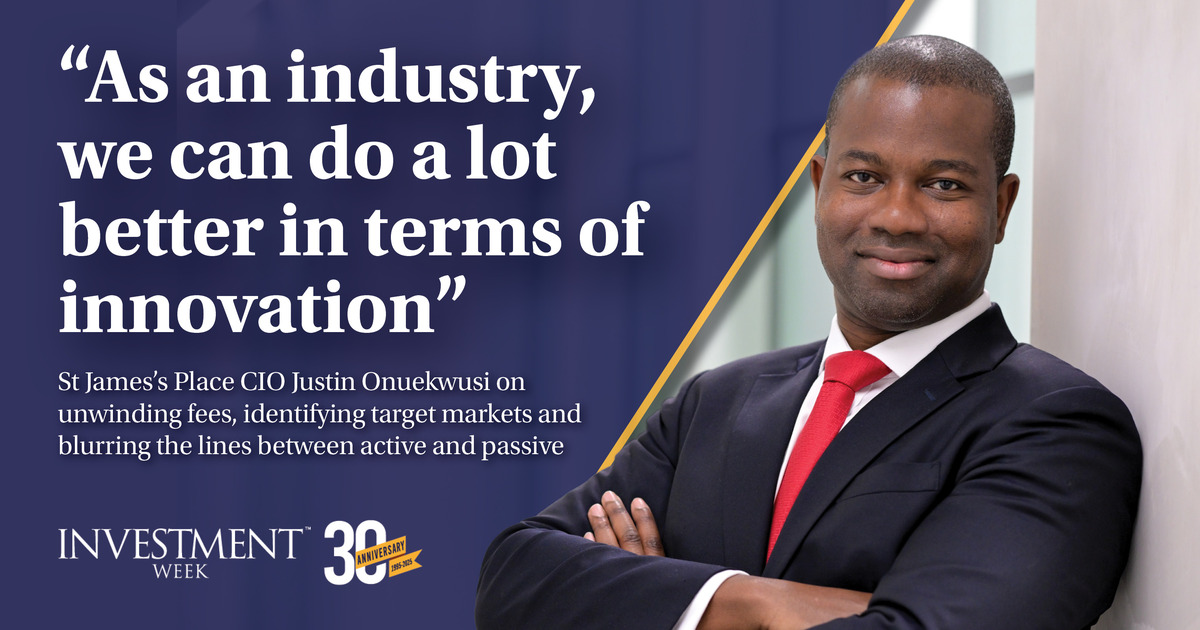 The Big Interview: SJP CIO Justin Onuekwusi on unbundling fees and ...