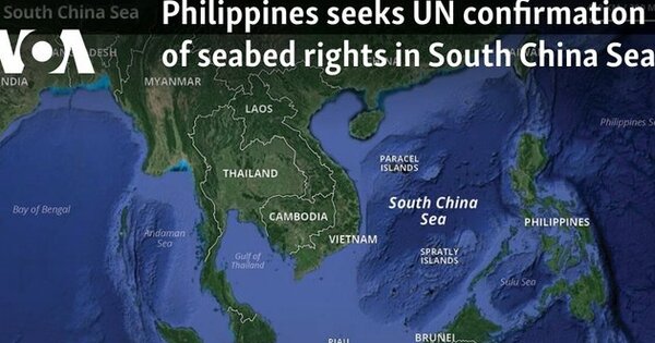 Philippines seeks UN confirmation of seabed rights in South China Sea