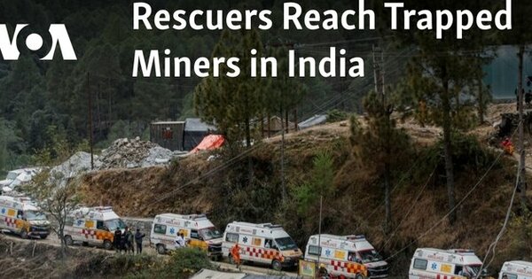 Rescuers Reach Trapped Miners in India