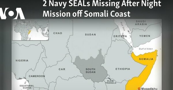 2 Navy SEALs Missing After Night Mission off Somali Coast