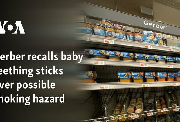 Gerber recalls baby teething sticks over possible choking hazard