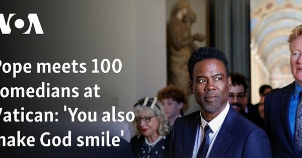 Pope meets 100 comedians at Vatican: 'You also make God smile'