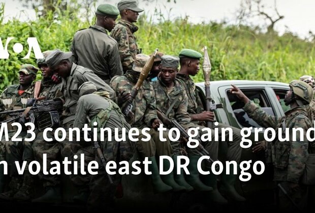 M23 continues to gain ground in volatile east DR Congo