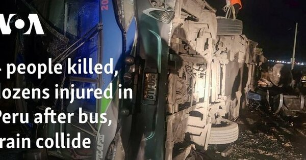 4 people killed, dozens injured in Peru after bus, train collide