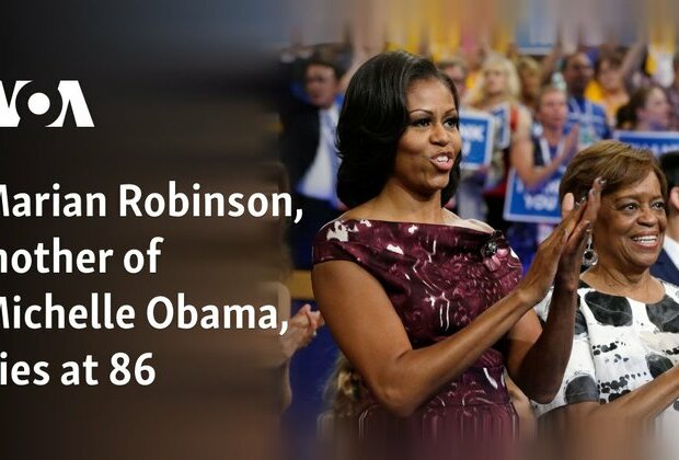 Marian Robinson, mother of Michelle Obama, dies at 86
