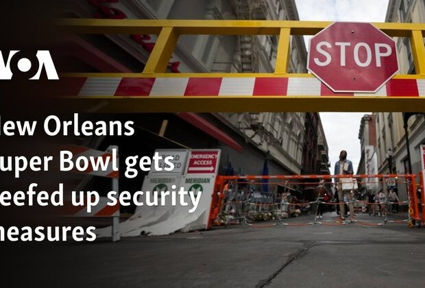 New Orleans Super Bowl gets beefed up security measures