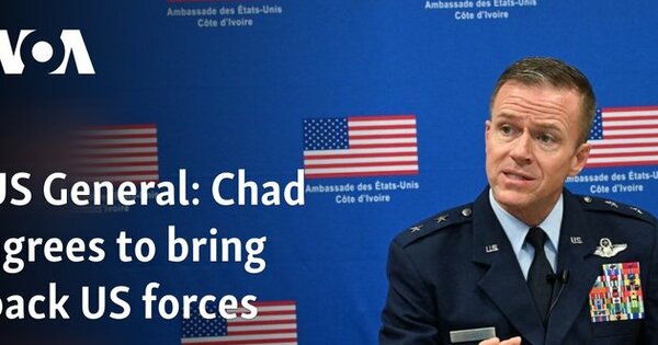 US General: Chad agrees to bring back US forces