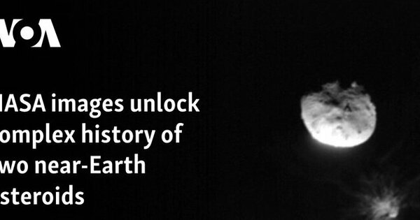 NASA images unlock complex history of two near-Earth asteroids
