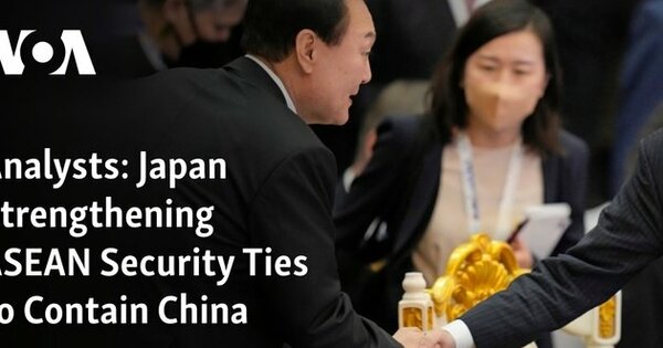 Analysts: Japan Strengthening ASEAN Security Ties to Contain China