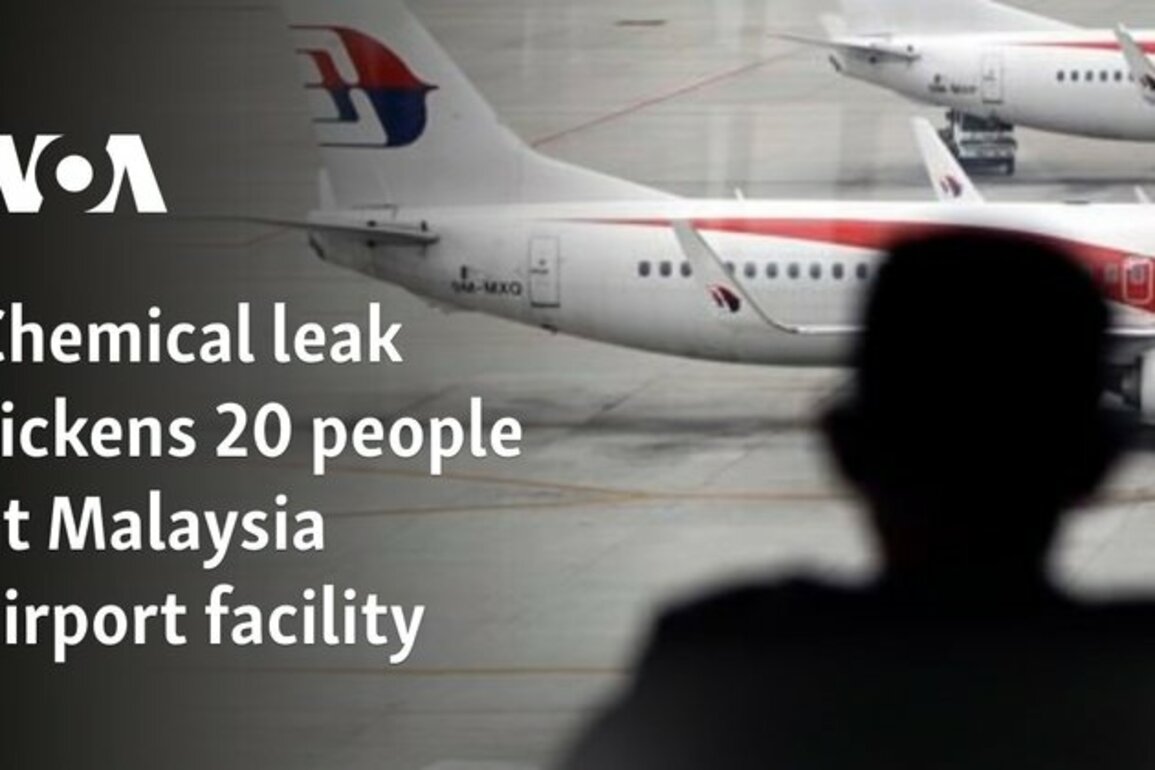 Chemical leak sickens 20 people at Malaysia airport facility