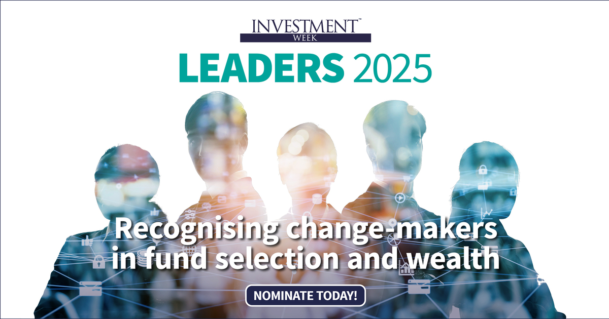 Nominate by 17 January for Investment Week's Leaders List 2025 for fund ...