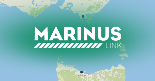 Marinus Link projects moving on apace