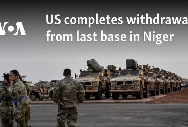 US completes withdrawal from last base in Niger