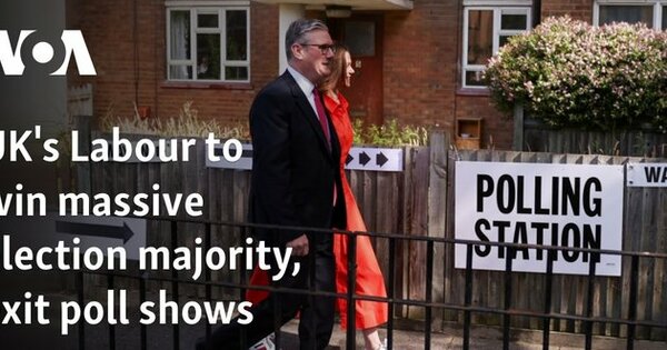UK's Labour to win massive election majority, exit poll shows