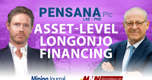 Pensana clears path forward with asset-level Longonjo financing