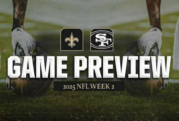 Game Preview: 49ers vs. Saints | 2025 NFL Week 2